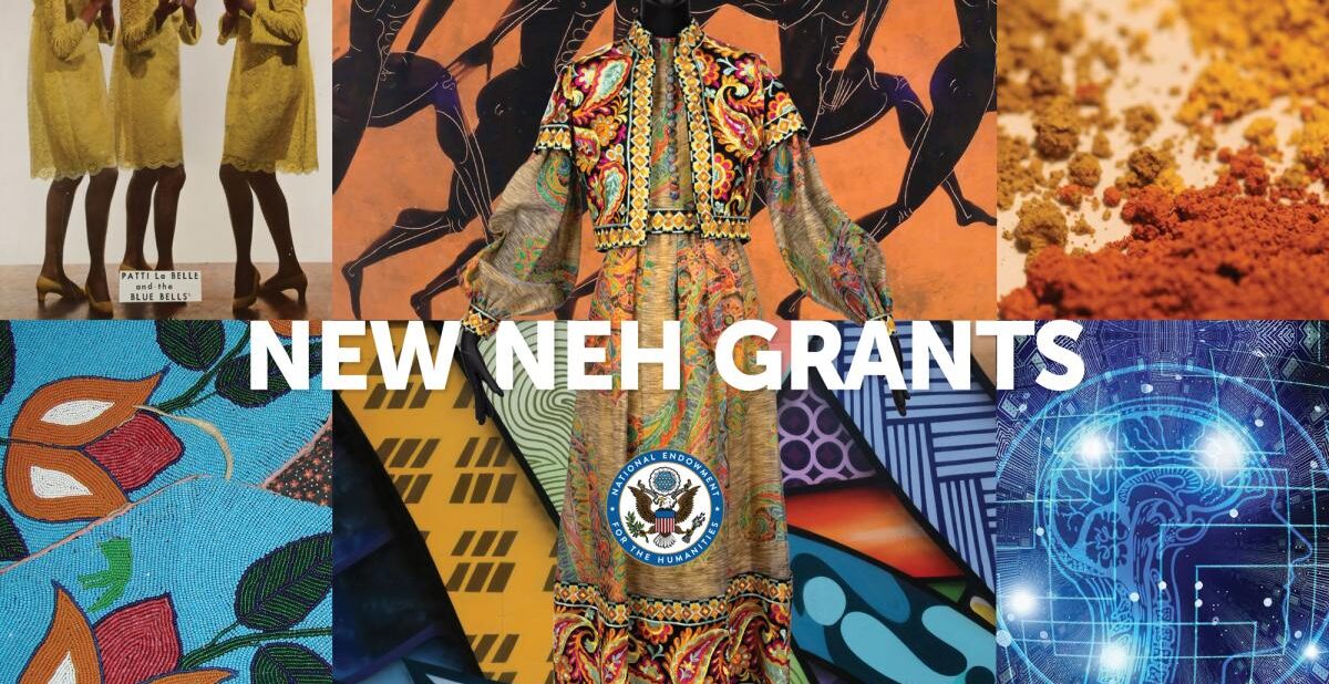 NEH Awards String of New Grants for Culture and Technology Projects ...